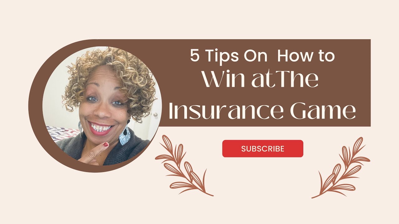 5 Tips On How To Win in the Insurance Game - YouTube