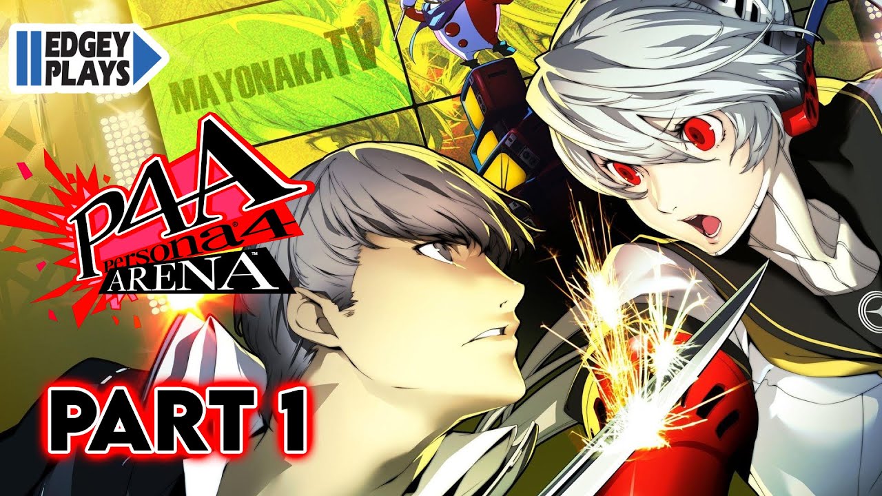 Persona 4 Arena Story Mode Part 1 - YouTube
