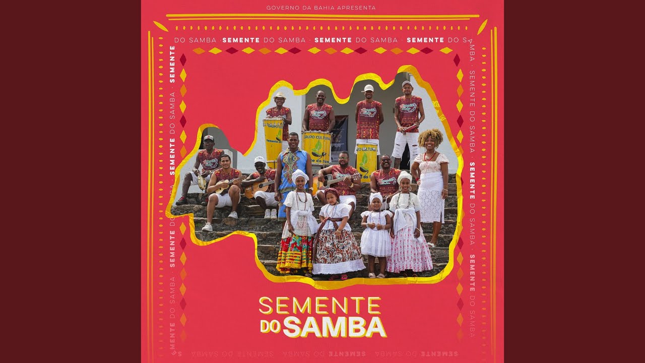 Semente do Samba Trazendo Alegria - YouTube