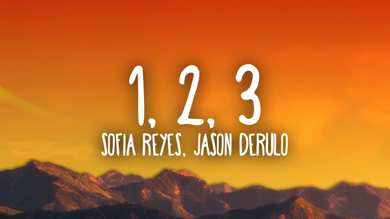 Sofia Reyes 1 2 3 sped Up Lyrics Ft Jason Derulo De La Ghetto Sofia Reyes 1 2 3 sped Up Lyrics Ft Jason Derulo De La Ghetto