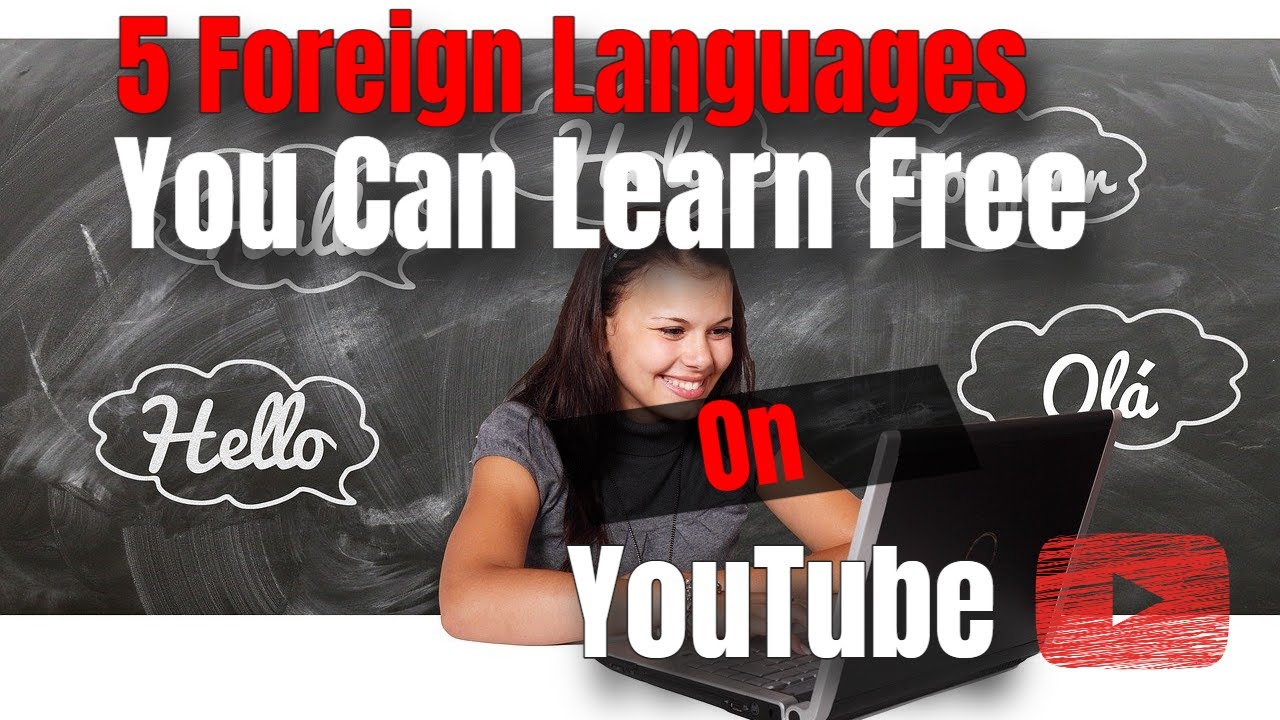 5 Foreign Languages You Can Learn Free on YouTube - YouTube