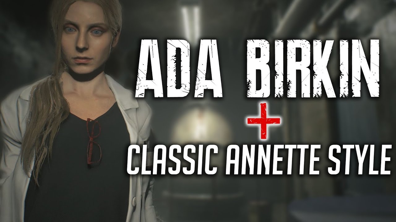 RESIDENT EVIL 2 REMAKE MODS | ANNETTE REPLACES ADA + CLASSIC ANNETTE ...