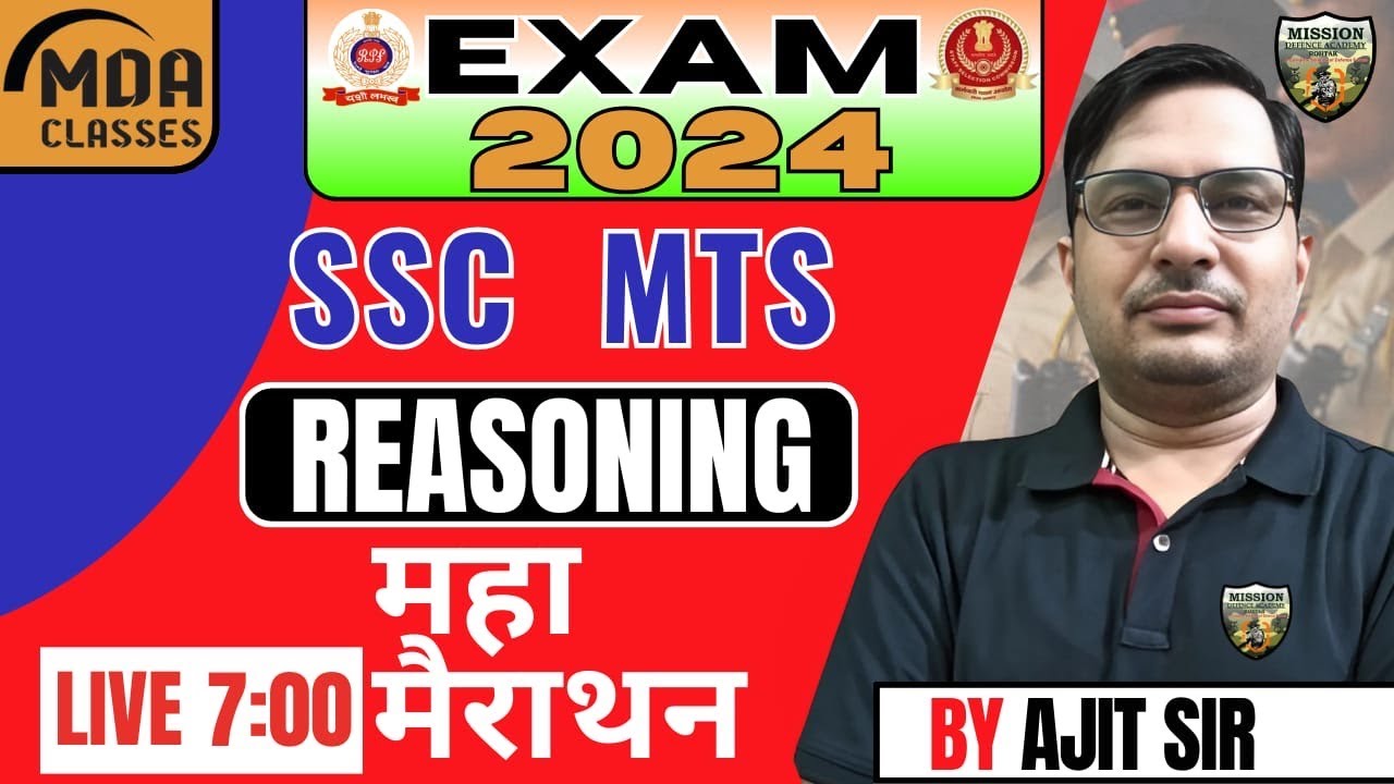 SSC GD/MTS SPECIAL 2024 | Reasoning Maha Marathon महा-मैराथन By Ajit Sir | MDA Classes | Live ...