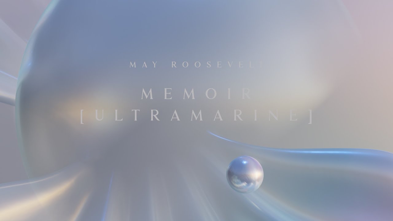 May Roosevelt - Memoir [Ultramarine] - YouTube Music