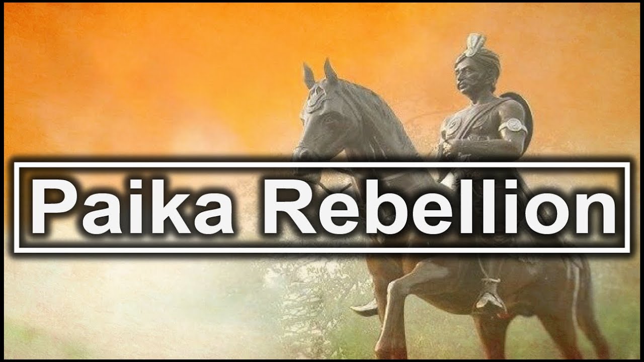 Paika Rebellion (1817) | People's Resistance Against British Before ...