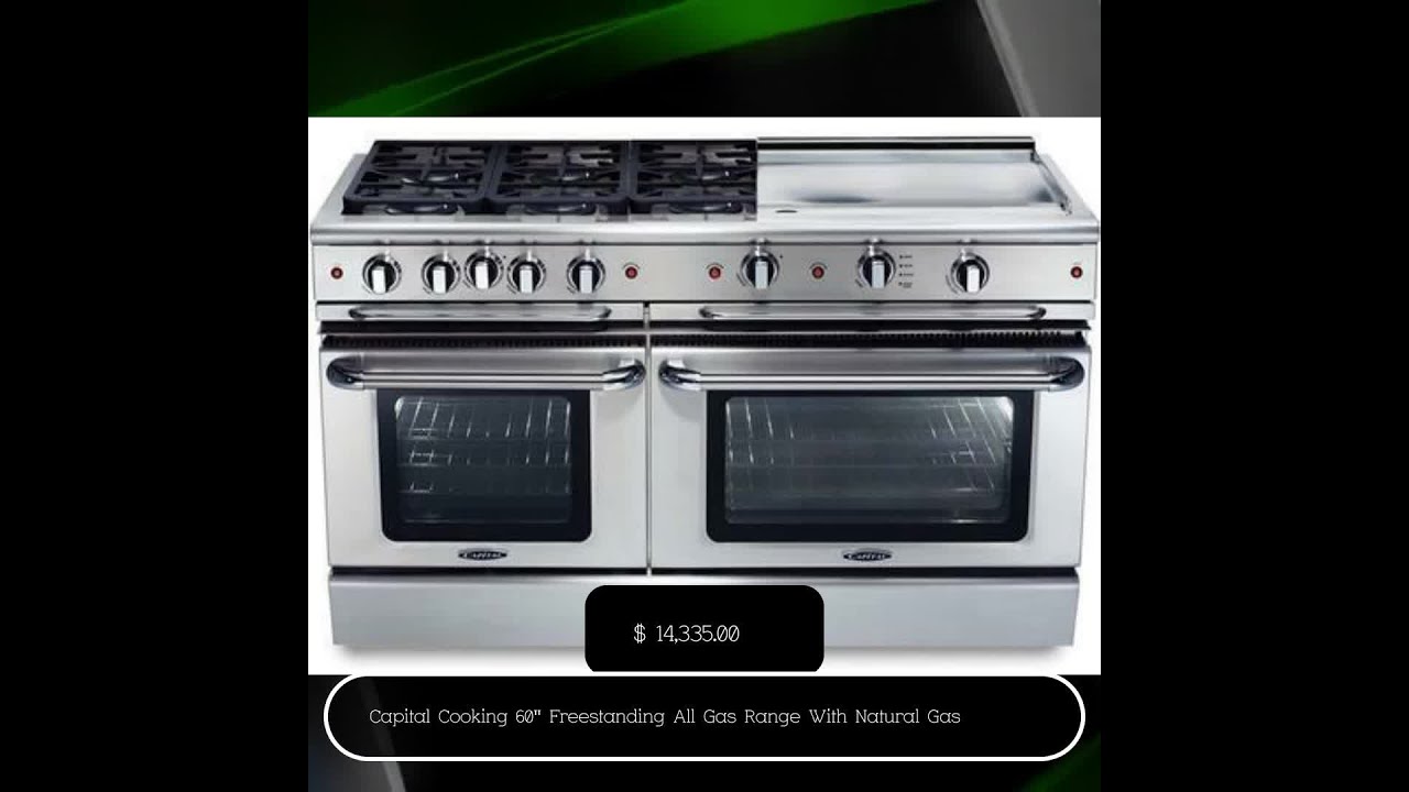 Capital Cooking 60" Freestanding All Gas Range With Natural Gas - YouTube