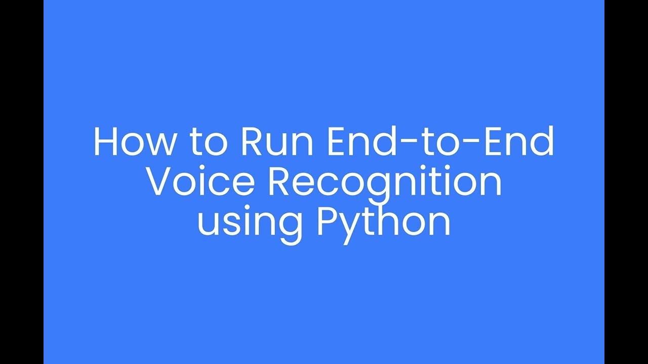 Build your own Voice Assistant with End-to-End Voice Recognition using Python - YouTube