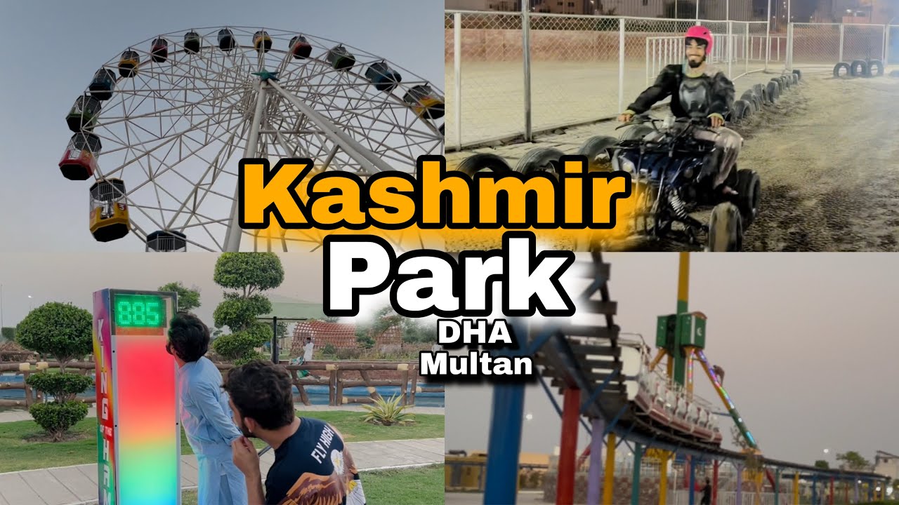 Kashmir Park Multan || DHA Multan || Family Park multan - YouTube