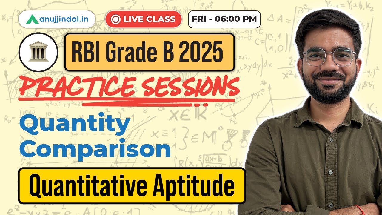 Quantitative Aptitude RBI Grade B | Quantity Comparison | RBI Grade B 2025 | Anuj Jindal - YouTube