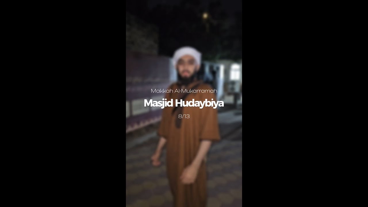 8/30 - Masjid Hudaybiya - YouTube