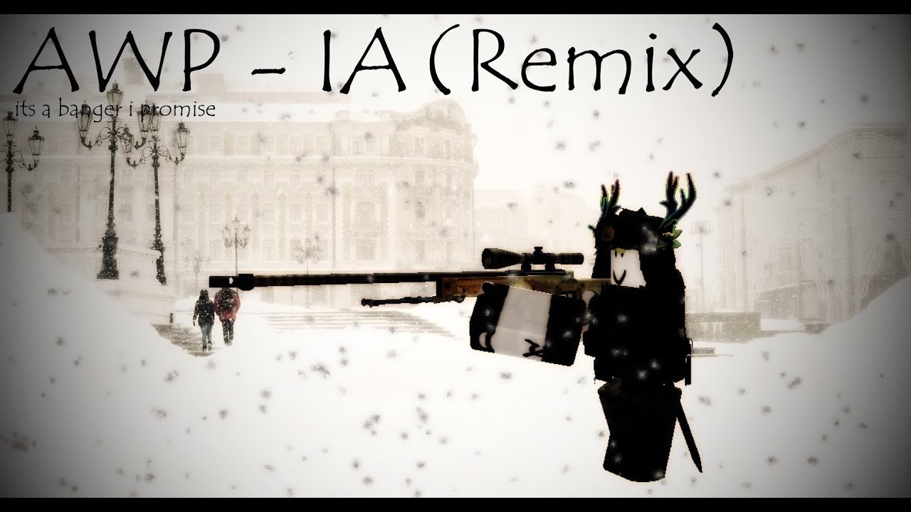 AWP (Remix) - Roblox Item Asylum - YouTube