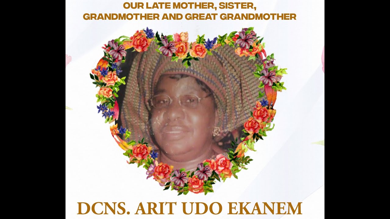 Late Dcns. ARIT UDO EKANEM'S SERVICE OF SONGS - YouTube