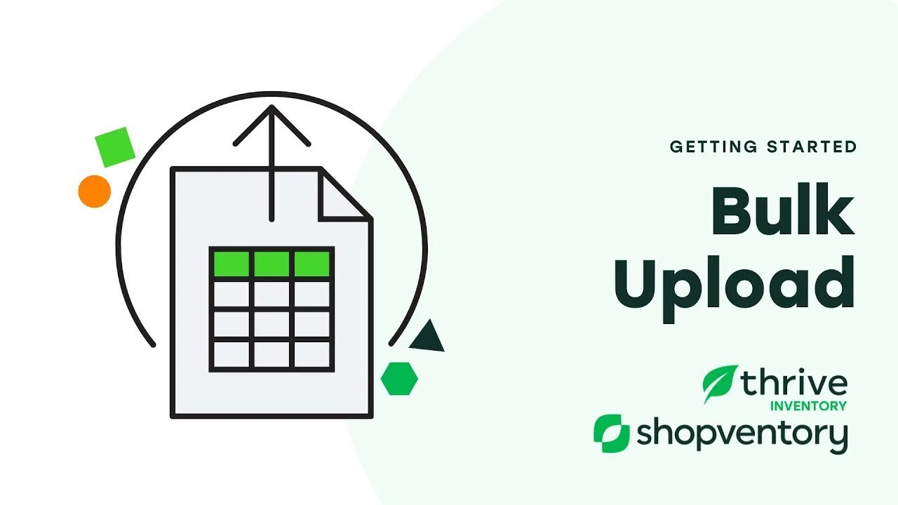 Getting Started: Bulk Upload | Thrive Inventory by Shopventory - YouTube