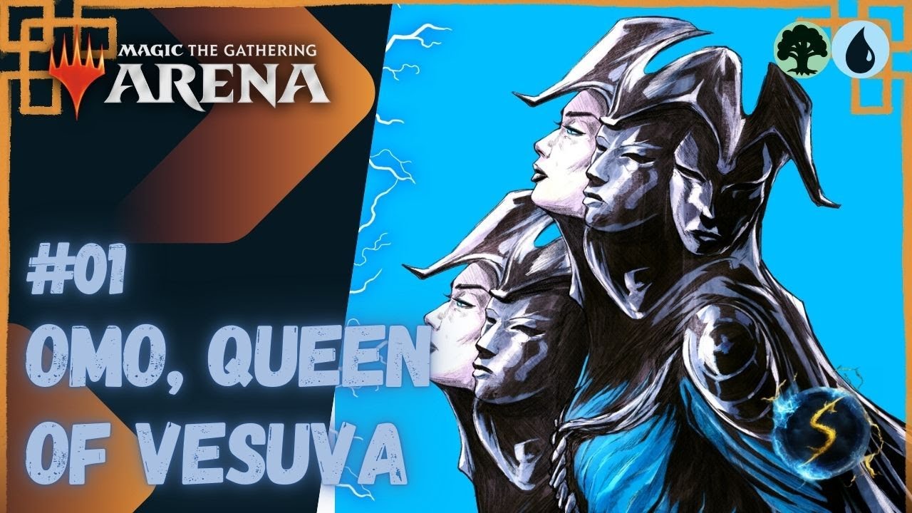 It's Showtime: Omo, Queen of Vesuva 🌲💧 #01 - MTG Arena - Historic Brawl ...