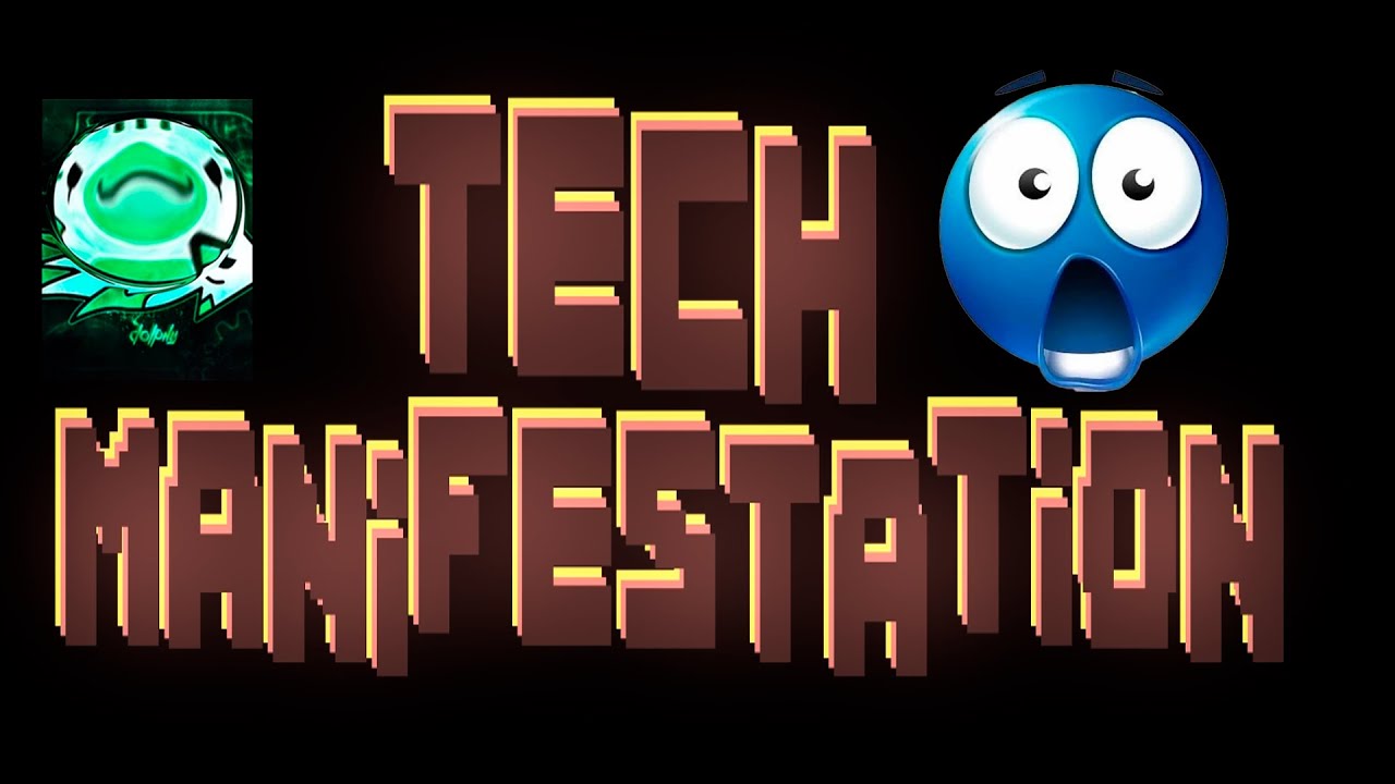 Tech Manifestation by PleoSlim RMD 100% (Extreme Demon) - YouTube