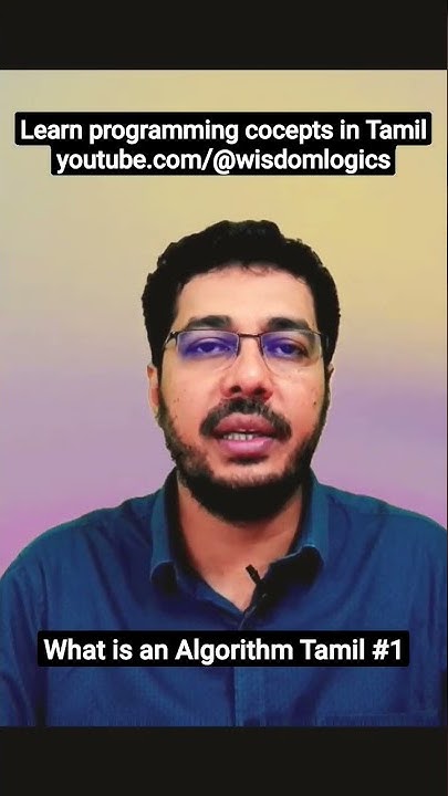 What is an algorithm Tamil #1 #computerprogramming #programmingtutorial - YouTube