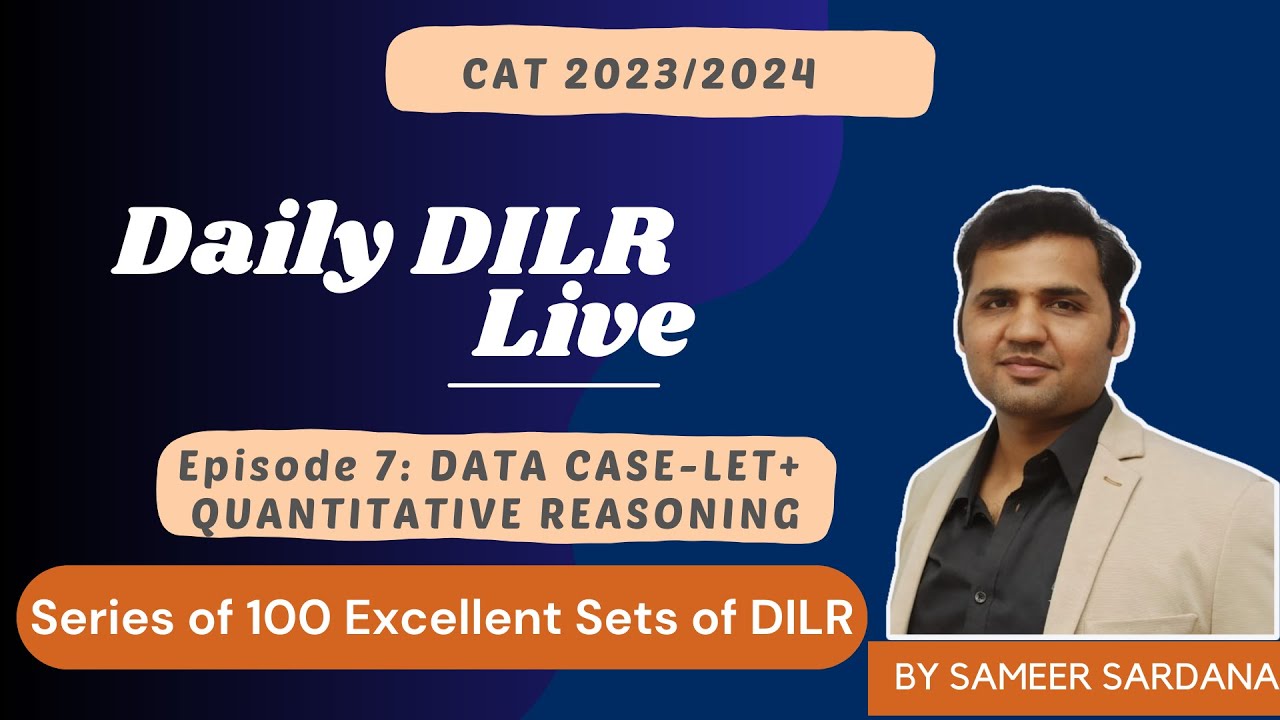Daily DILR Live 2.0 || 100 Excellent DILR Sets for CAT 2023 || Episode ...