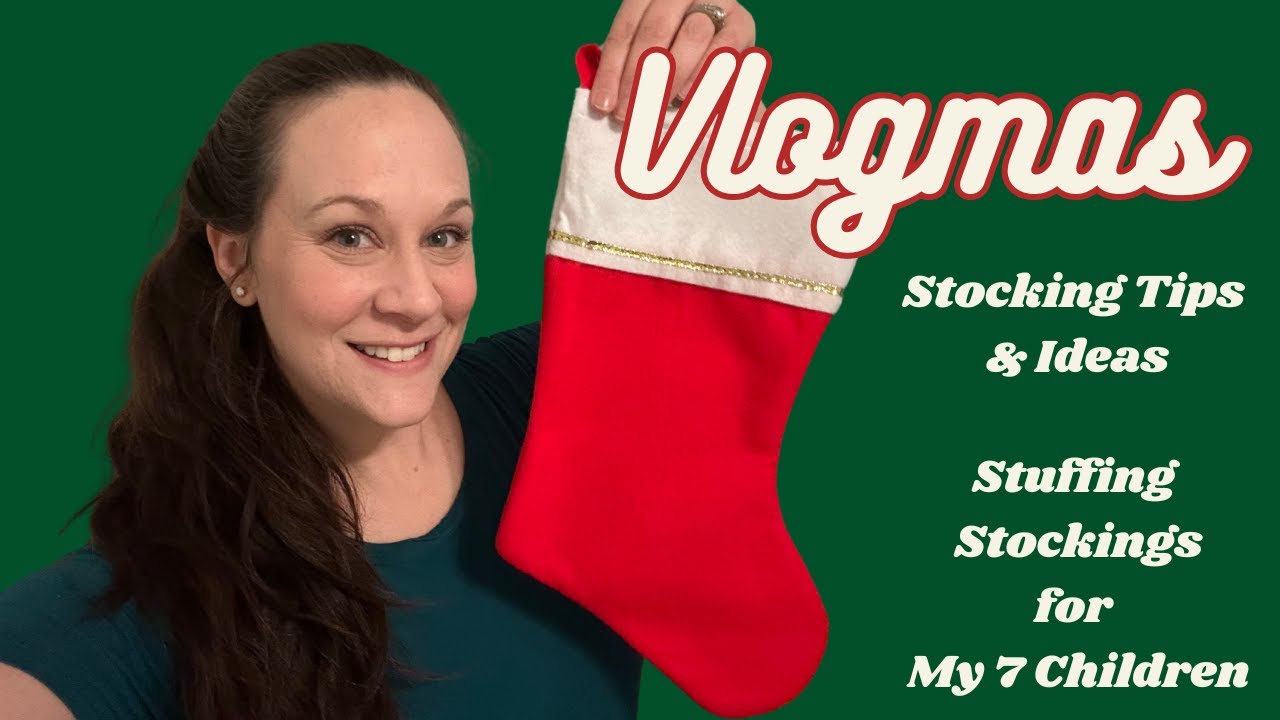 Vlogmas Stocking Stuffers for 7 Children 8 yo & Under | Stocking Tips | Christmas Large Family ...