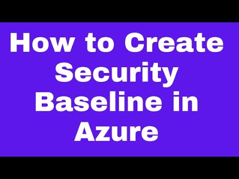 How to Create Security Baseline in Azure - YouTube
