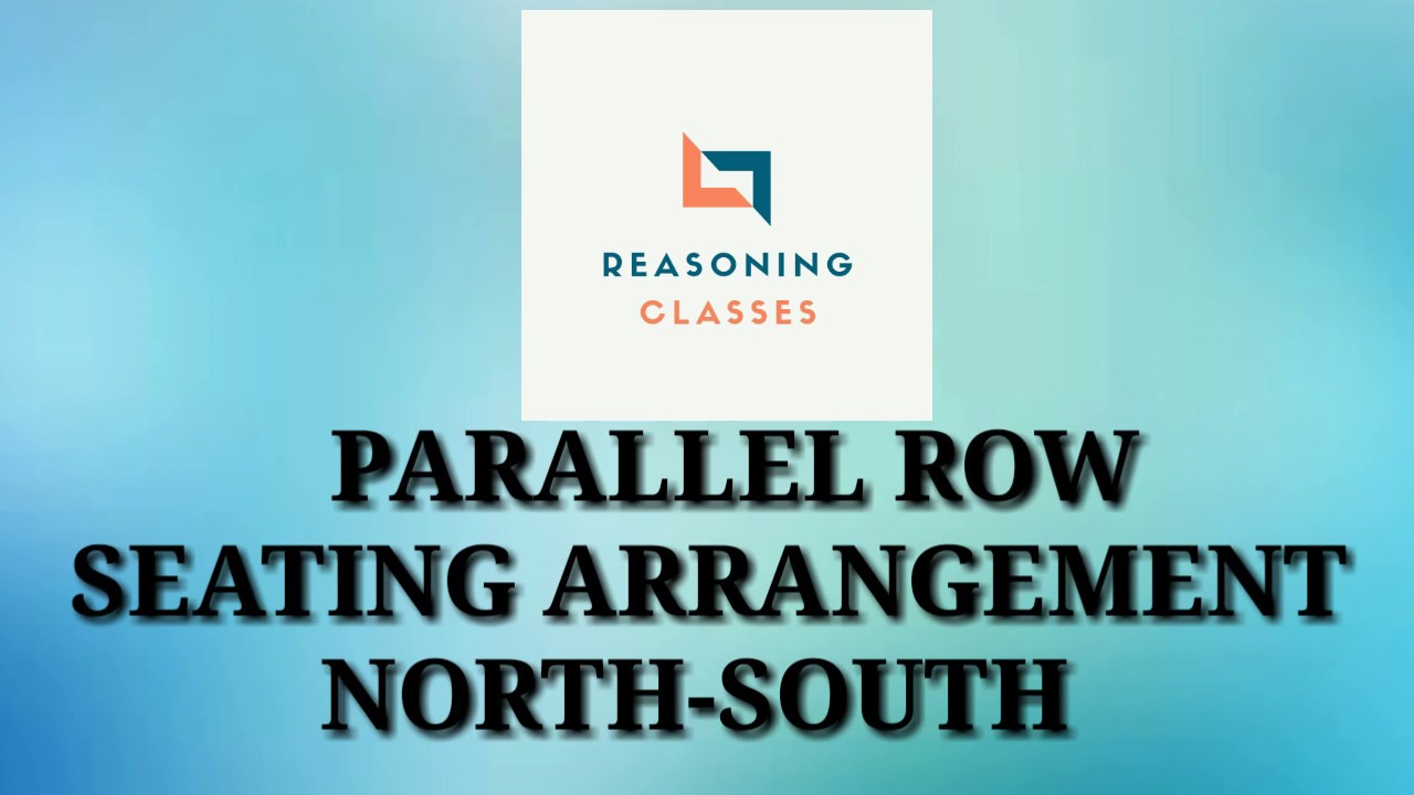 PARALLEL ROW SEATING ARRANGEMENT NORTH SOUTH PART 1 - YouTube