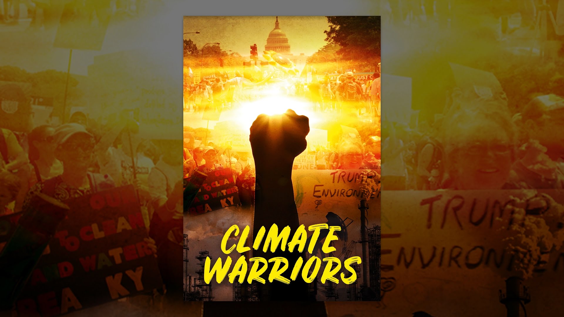 Climate Warriors – Der Kampf um die Zukunft unseres Planeten - YouTube