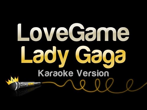 Lady Gaga - LoveGame (Karaoke Version)