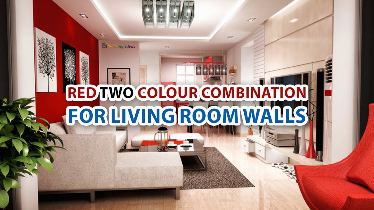 Red Two Colour Combination For Living Room Walls | @blowingideas - YouTube