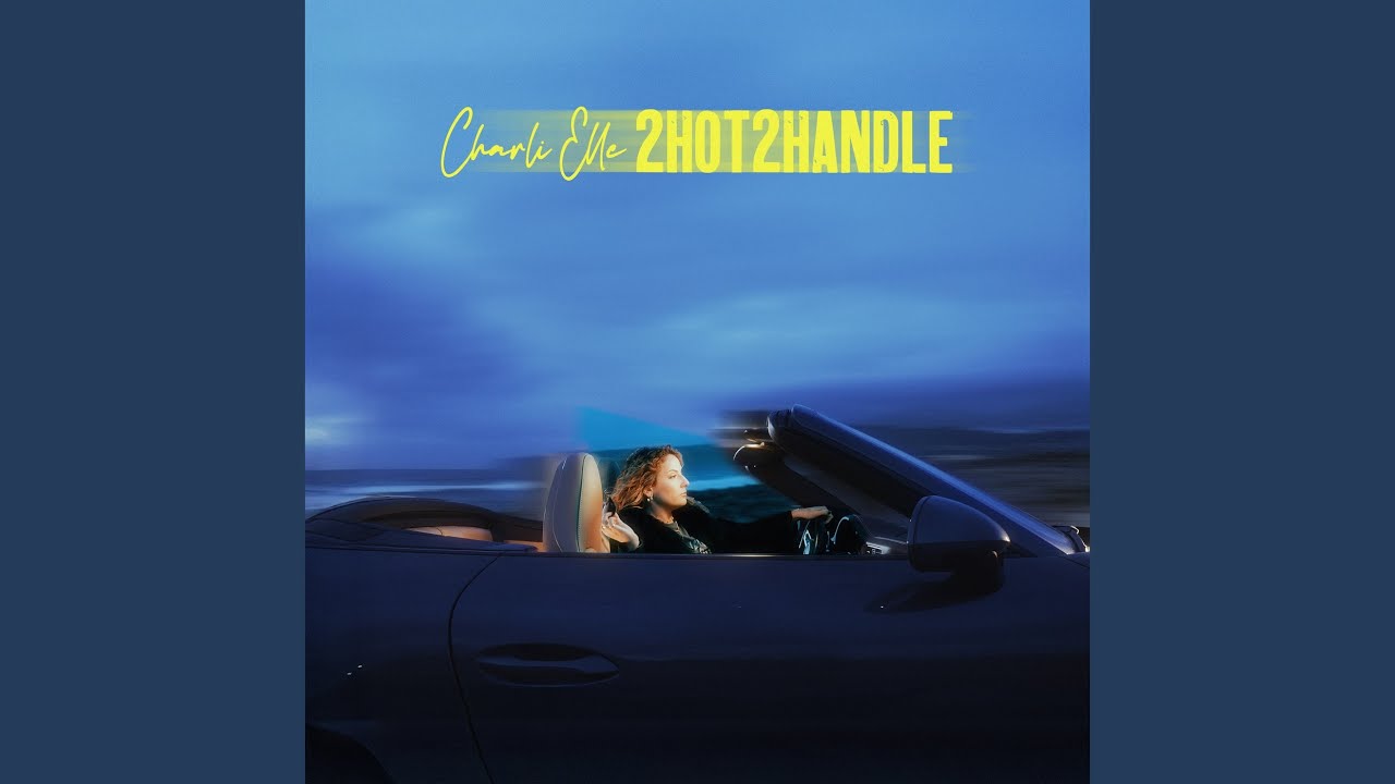 2 Hot 2 Handle - YouTube
