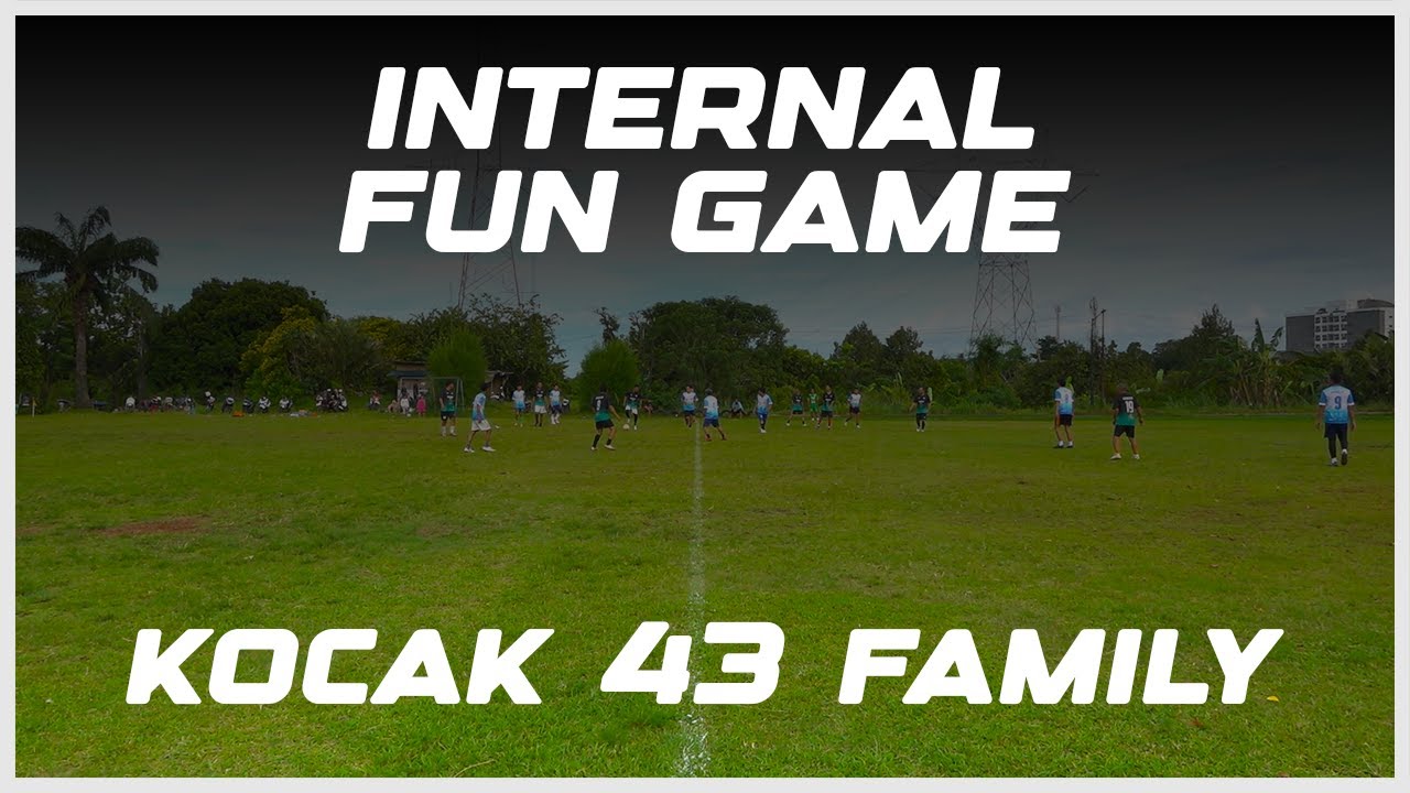 INTERNAL FUN GAME KOCAK 43 FAMILY - YouTube
