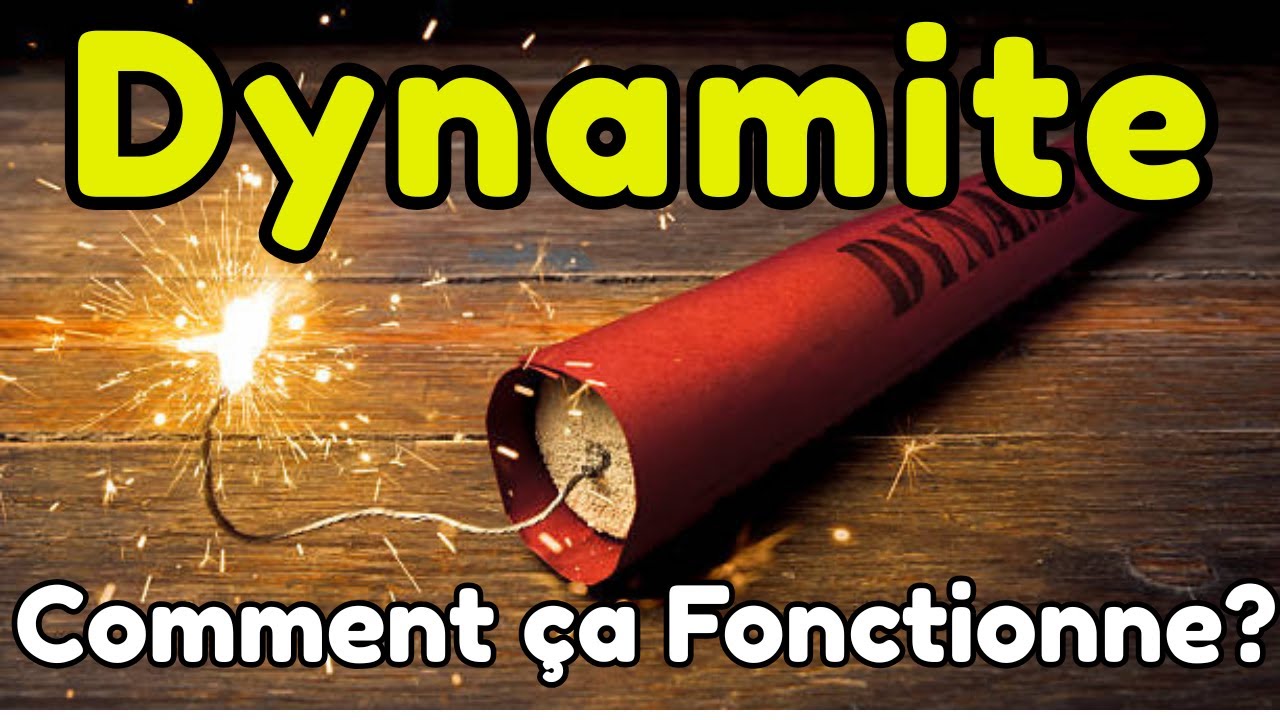 Comment Fonctionne la DYNAMITE? 🧨 | Le MÉCANISME expliqué - YouTube