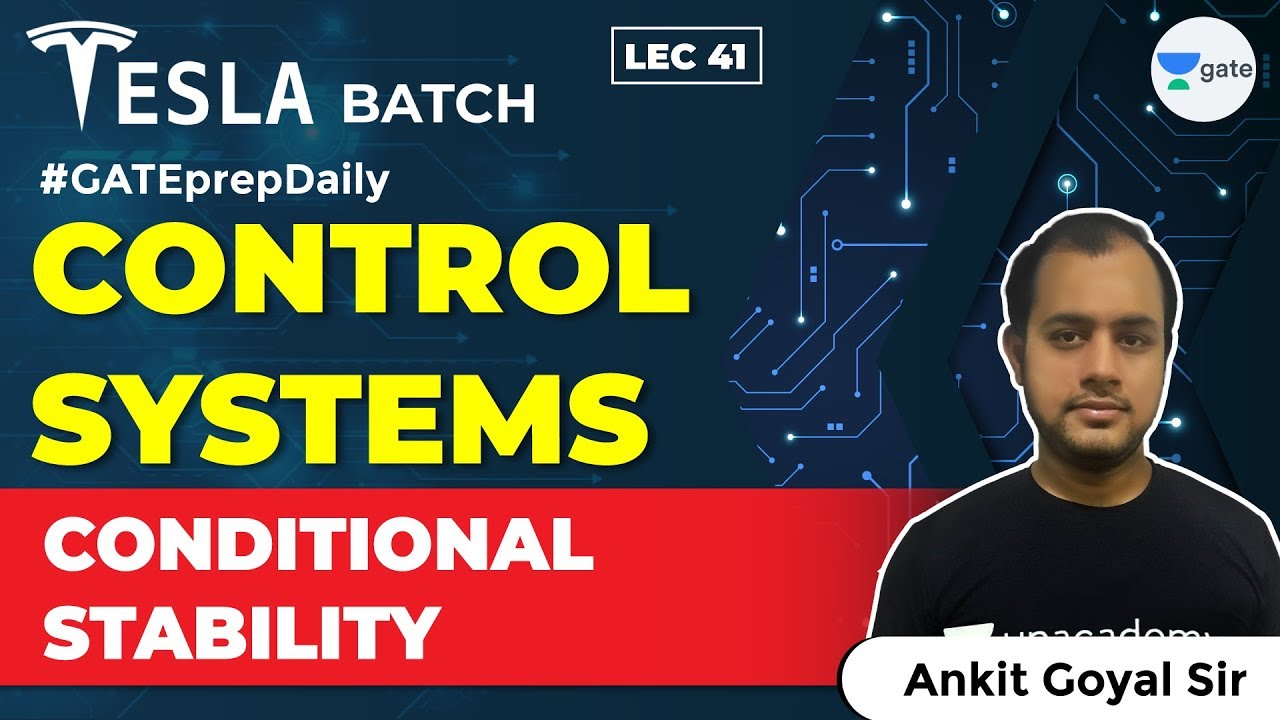 Control Systems | Conditional Stability | Lec 41 | GATE Electrical and Electronics Engineering ...