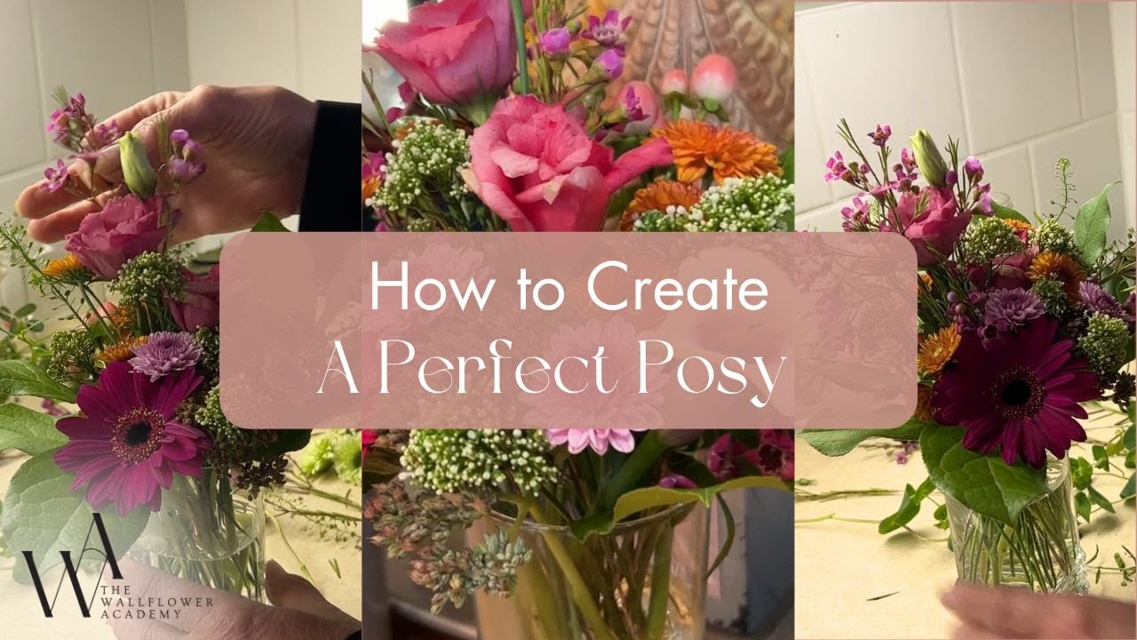 Create a Perfect Posy | Beginner's Guide to Flower Arranging - YouTube