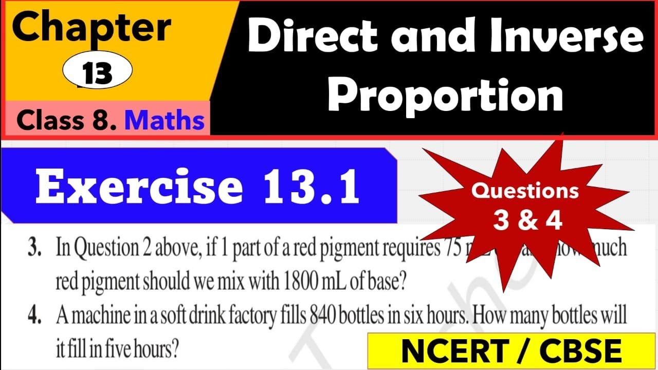 Exercise 13.1 |Questions 3 & 4 | Direct and Inverse proportion ...