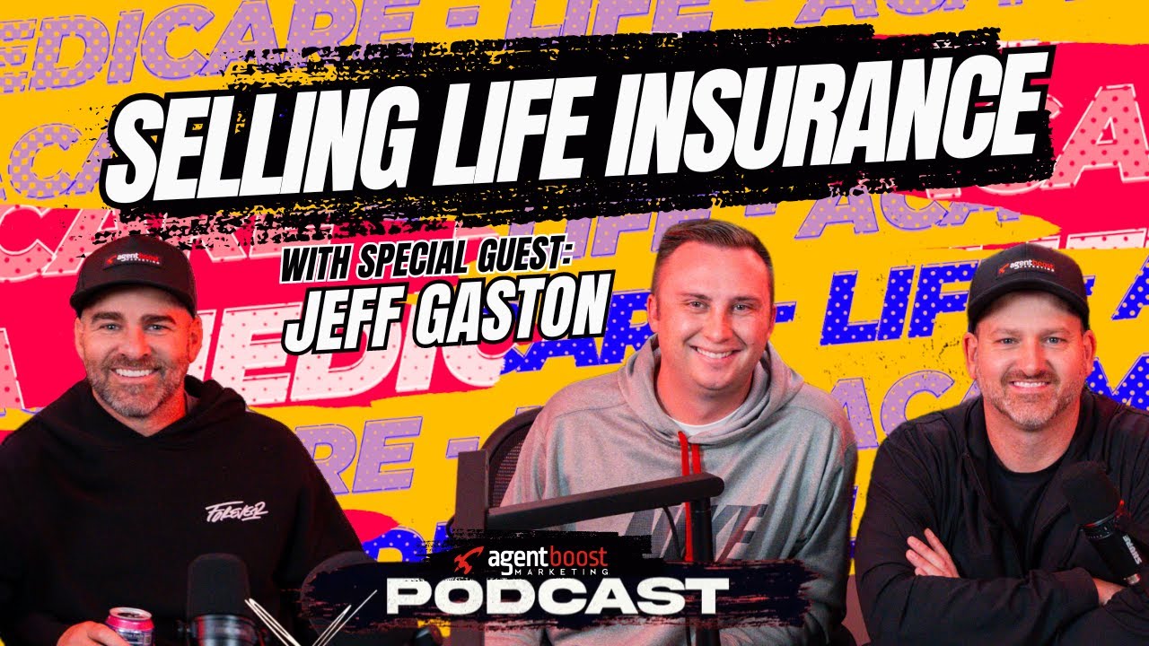 Episode 11: Selling Life Insurance with Jeff Gaston - YouTube
