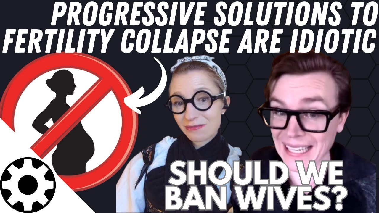 When Progressives Try to Solve Fertility Collapse their Answers Are ...