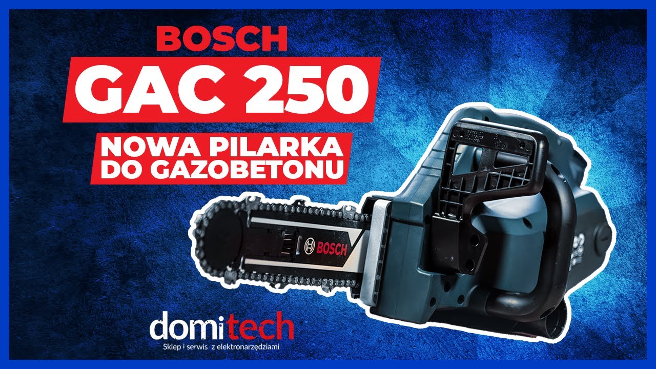 Bosch GAC 250 | Nowość Od Bosch | Pilarka do Gazobetonu - YouTube