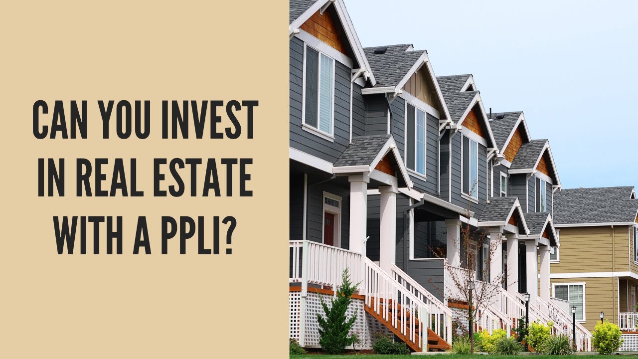 Can you invest in real estate with a PPLI? | Understanding Private ...