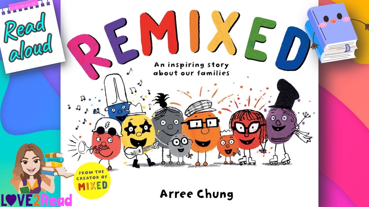 REMIXED 💜💙 ️🧡💛💚 Arree Chung | Read aloud #storyoftheweek - YouTube