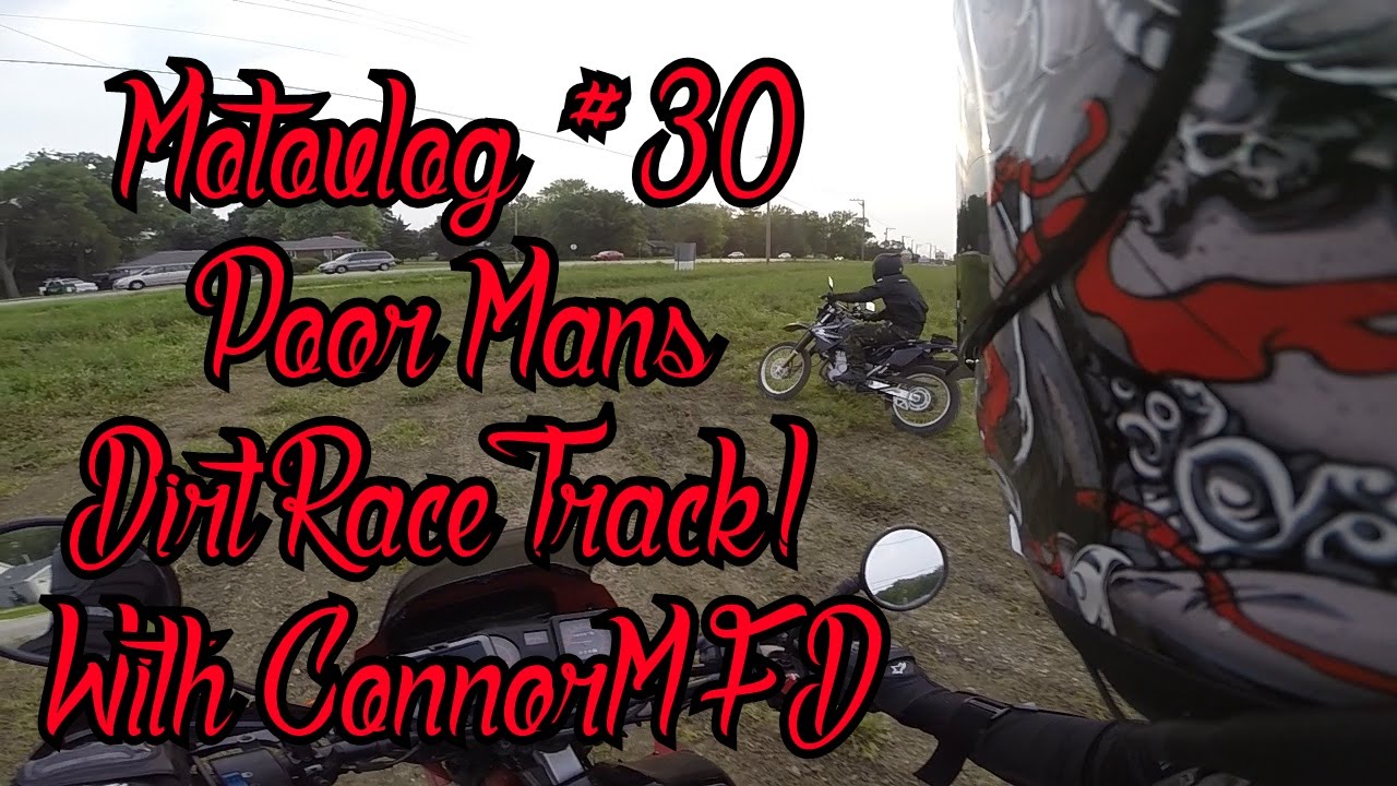xAdamLeex KLR650 Motovlog #30: Poor Mans Dirt Race Track! (With Connor ...