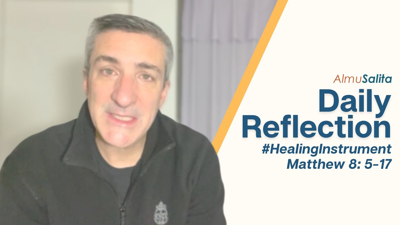Daily Reflection HealingInstrument Matthew 8 5 17 July 1 2023