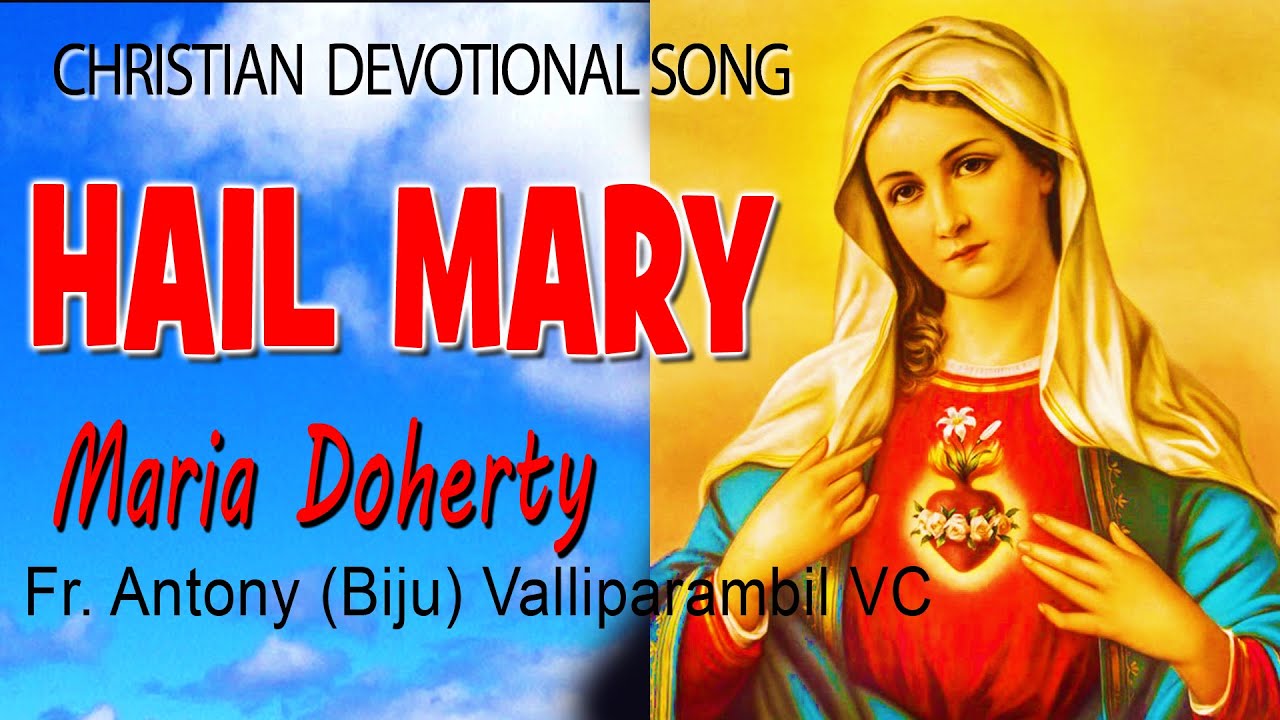 HAIL MARY FULL OF GRACE | MARIA DOHERTY | CHRISTIAN DEVOTIONAL SONG ...