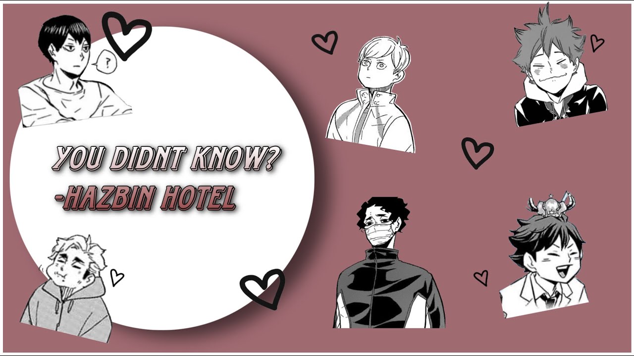 You didnt know? || Haikyuu || Live au || - YouTube