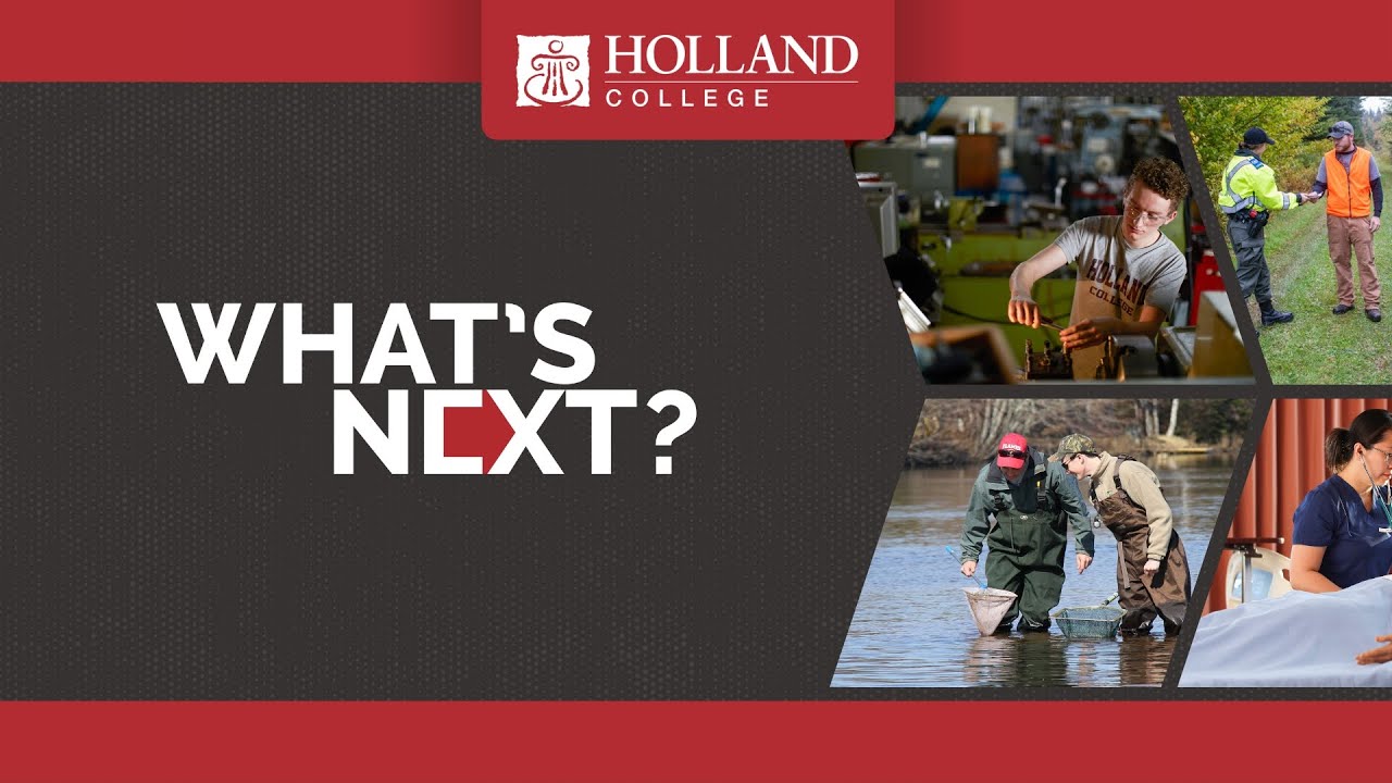 What's Next? Explore 60+ programs at Holland College - YouTube