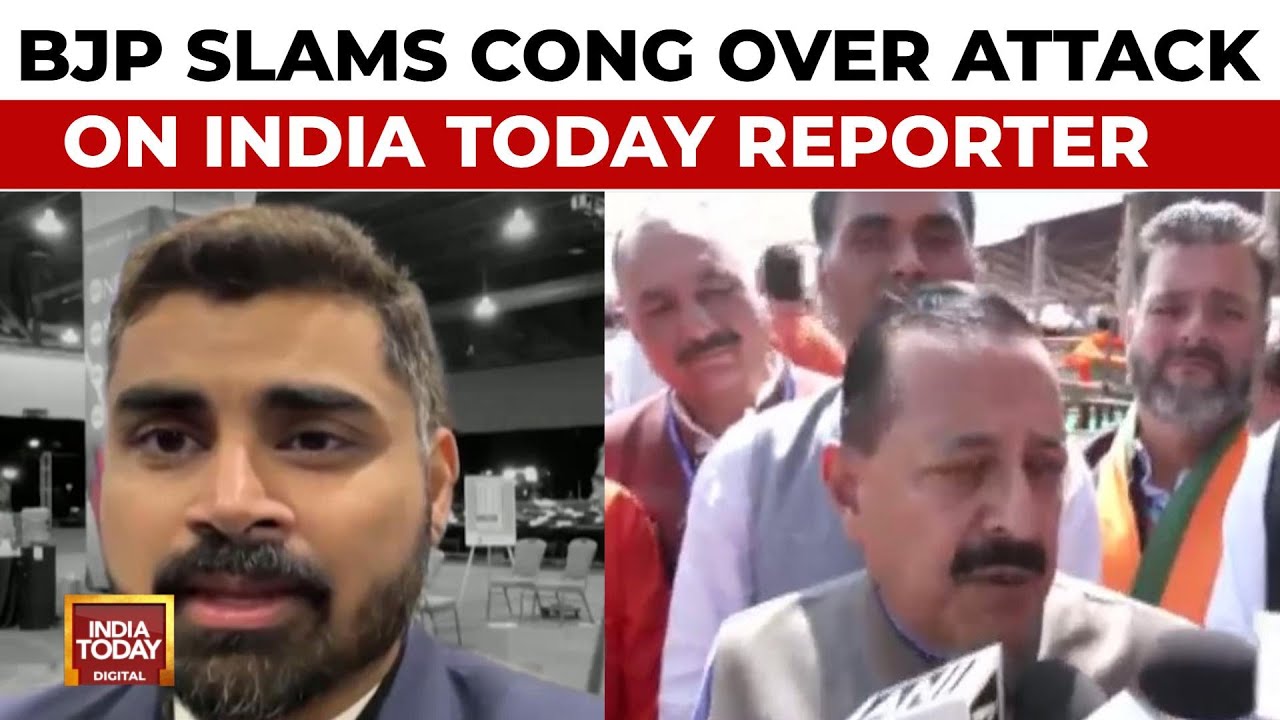 BJP Condemns Attack on India Today's Reporter, Accuses Congress of ...