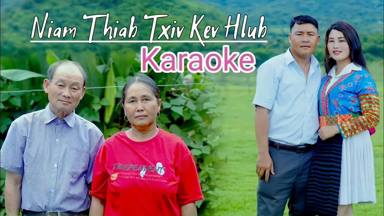 KARAOKE - Niam Thiab Txiv Kev Hlub. - YouTube