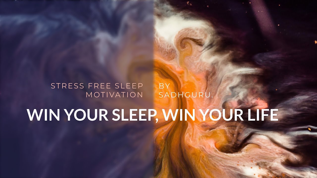 5 MINUTES MOTIVATION BEFORE SLEEP FOR STRESS FREE SLEEP BY SADHGURU ...