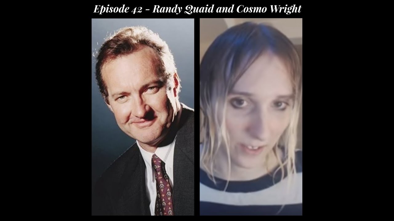 Episode 42 Randy Quaid and Cosmo Wright - YouTube