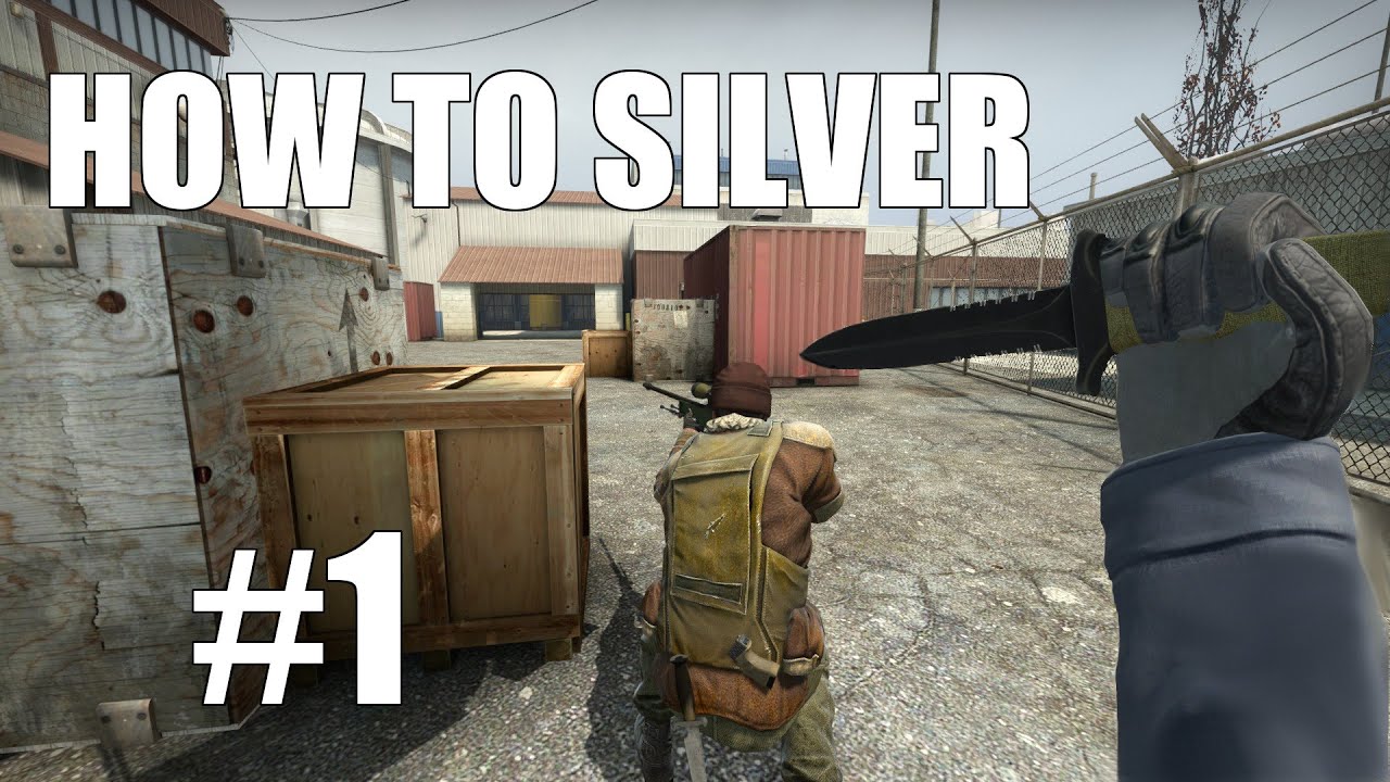 CS:GO - How To Silver #1 - YouTube