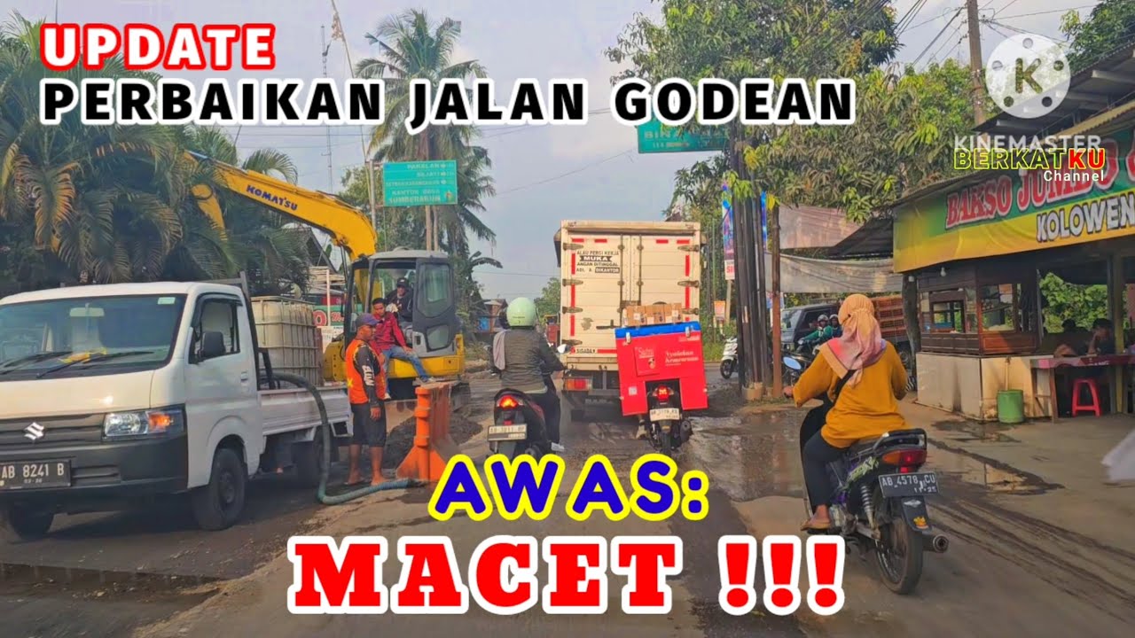 UPDATE PERBAIKAN JALAN GODEAN, AWAS: MACET !!! - YouTube