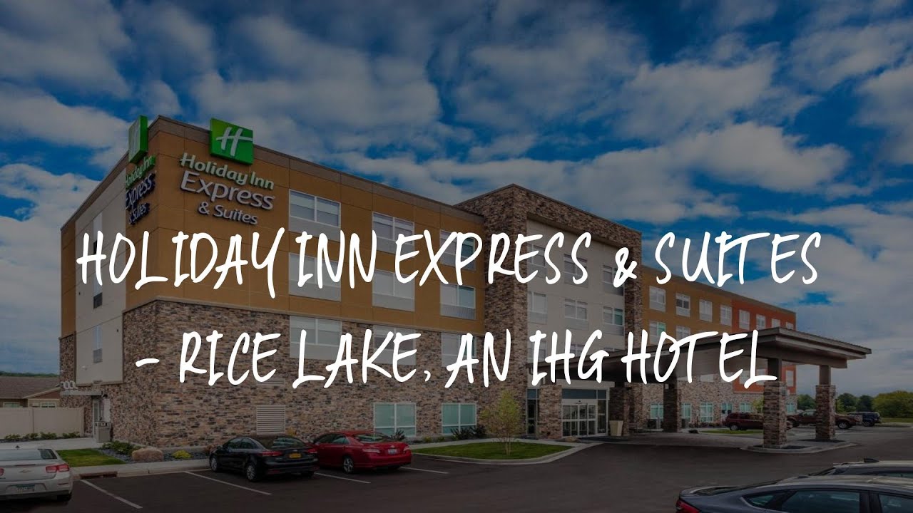 Holiday Inn Express & Suites - Rice Lake, an IHG Hotel Review - Rice ...